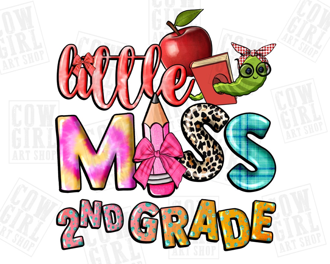 Little Miss 2nd Grade Png Sublimation Design Download, Second Grade Png ...