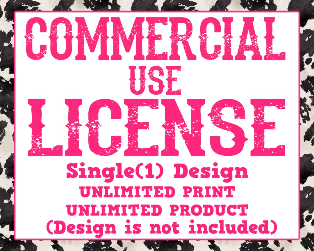 Commercial Use License for Single (1) Design, Commercial Use License ...