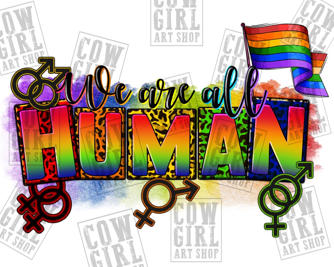 We Are All Human Png Sublimation Design Download, LGBTQ+ Png, Pride ...