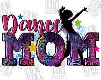 Dance Mom Png Sublimation Design Download Mother's Day - Etsy