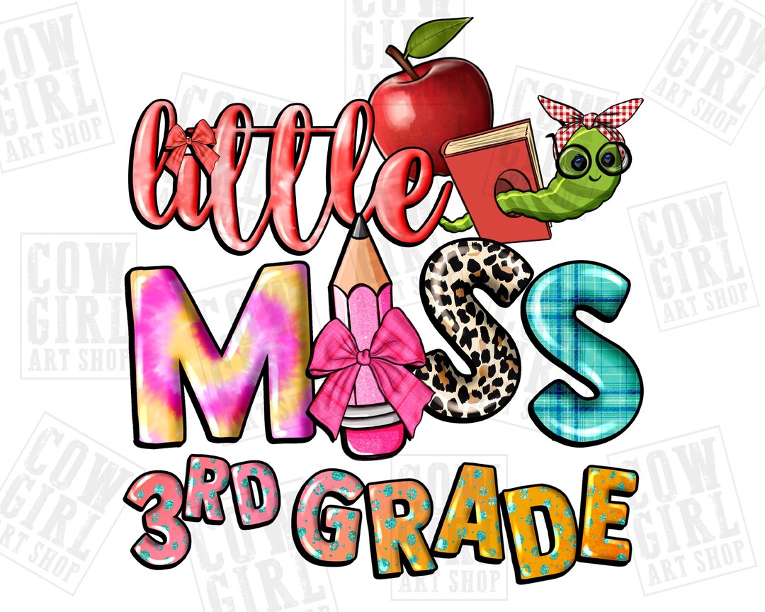 Little Miss 3rd Grade Png Sublimation Design Download, Third Grade Png ...
