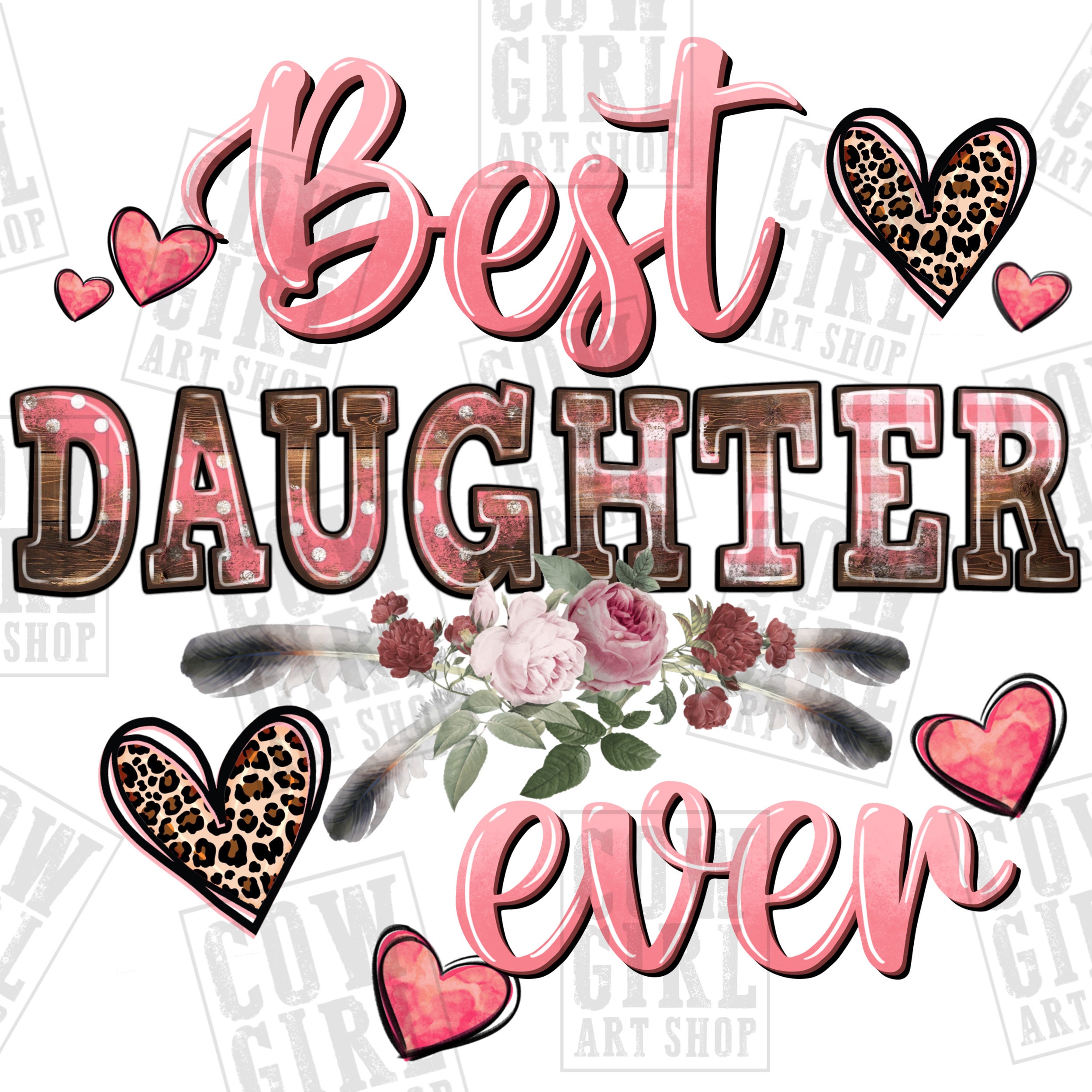Best Daughter Ever Mother's Day Png Sublimation Design Download ...