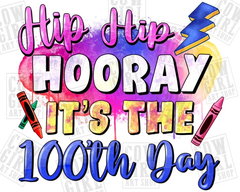 Hip Hip Hooray It's the 100'th Day Png Sublimation - Etsy