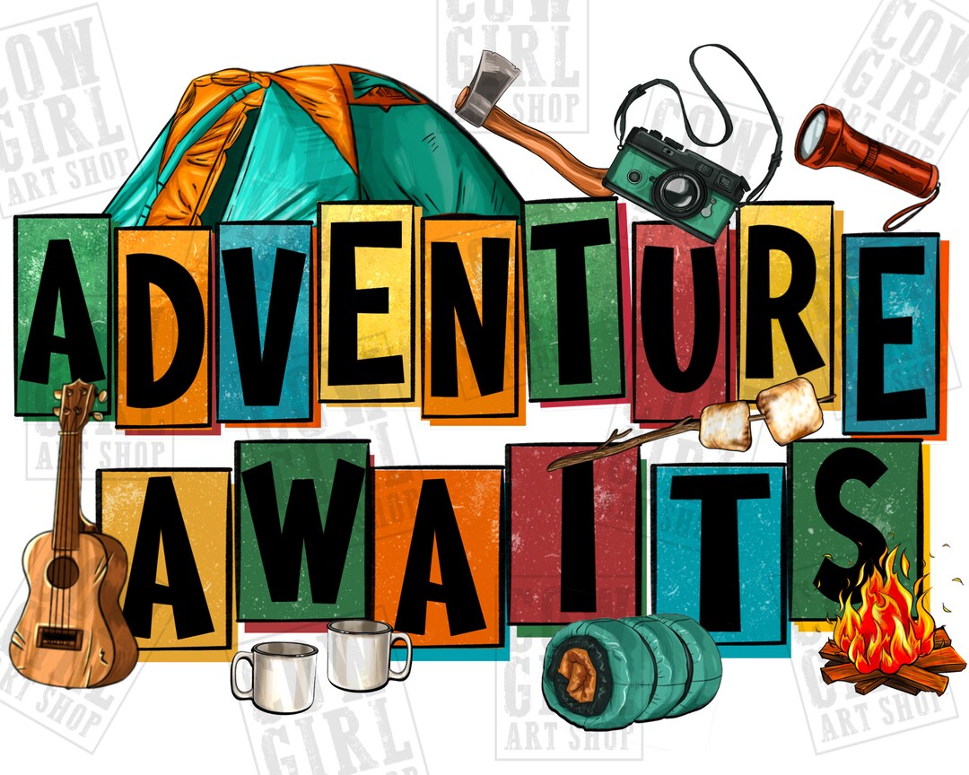 Adventure Awaits Png Sublimation Design Download, Camping Png, Camp ...