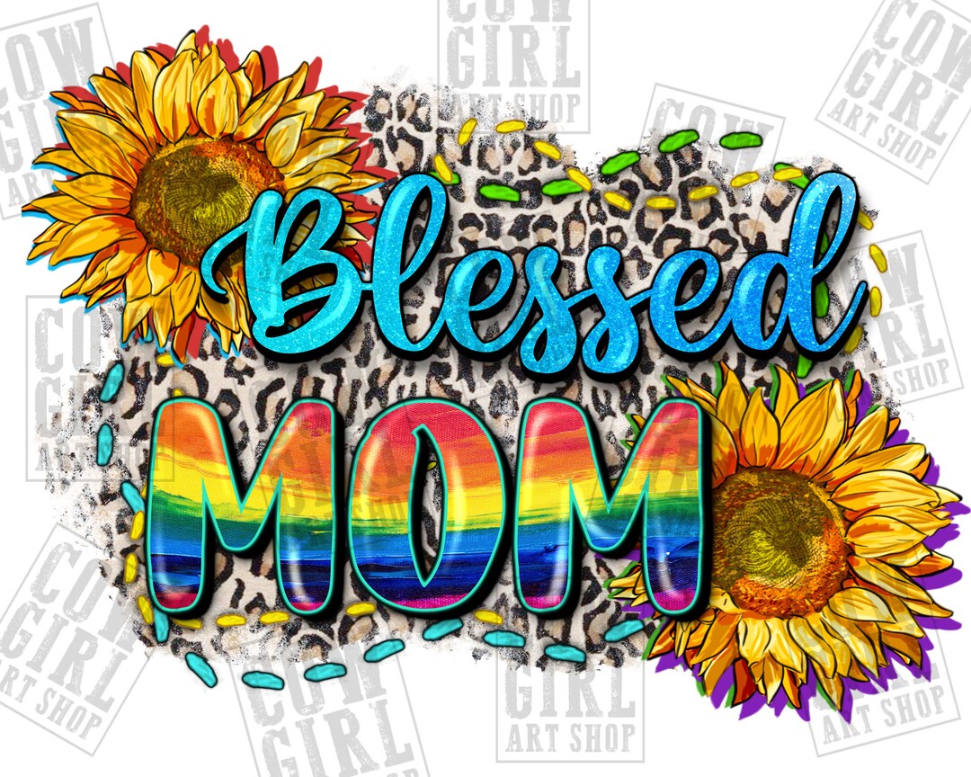 Blessed Mom Png Sublimation Design Download, LGBTQ+ Png, Pride Mom Png ...