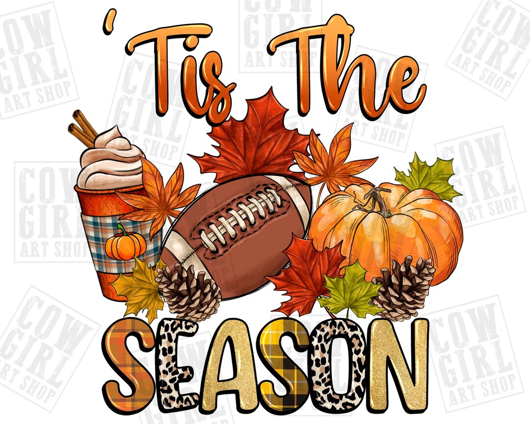 Tis' the Season American Football Png, Hello Fall Png, Autumn Png, Fall ...