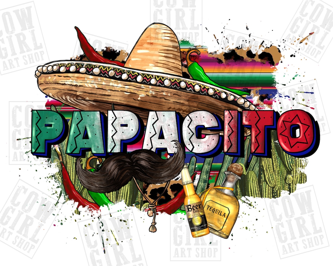 Papacito Cinco De Mayo Png Sublimation Design, Mexican Png, Mexican Day ...