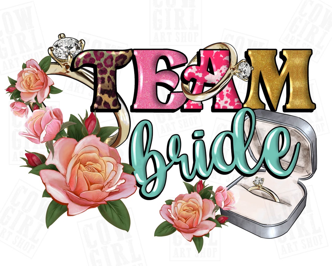 Team Bride Png Sublimation Design Download, Bridal Party Png, Wedding ...
