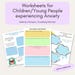 Anxiety Worksheets for Children & Young People | School Counsellor ...