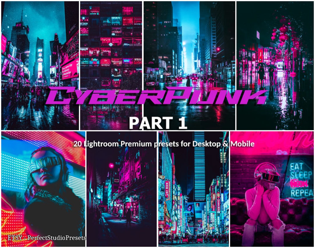 20 Cyberpunk Lightroom Presets: Neon City Filters (desktop & Mobile ...