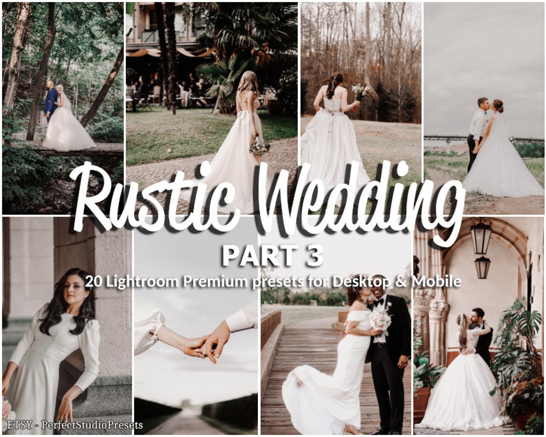 20 Lightroom Presets Rustic Wedding Part 3, Rustic Presets, Wedding ...