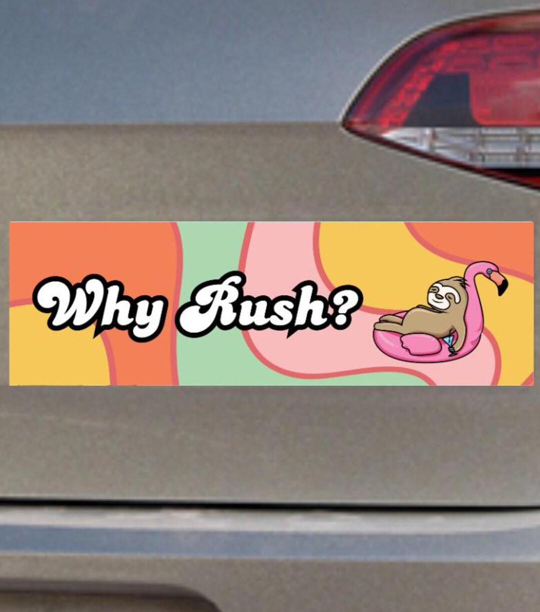 Why Rush? Sloth Safety Sticker or Magnet | Positive Affirmation Car ...