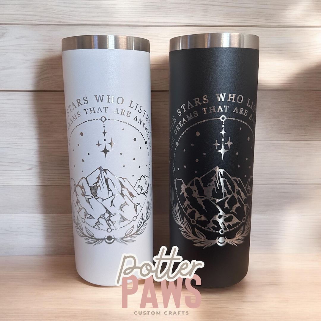 ACOTAR 20oz Engraved Tumbler | to the Stars Who Listen | Great for All ...