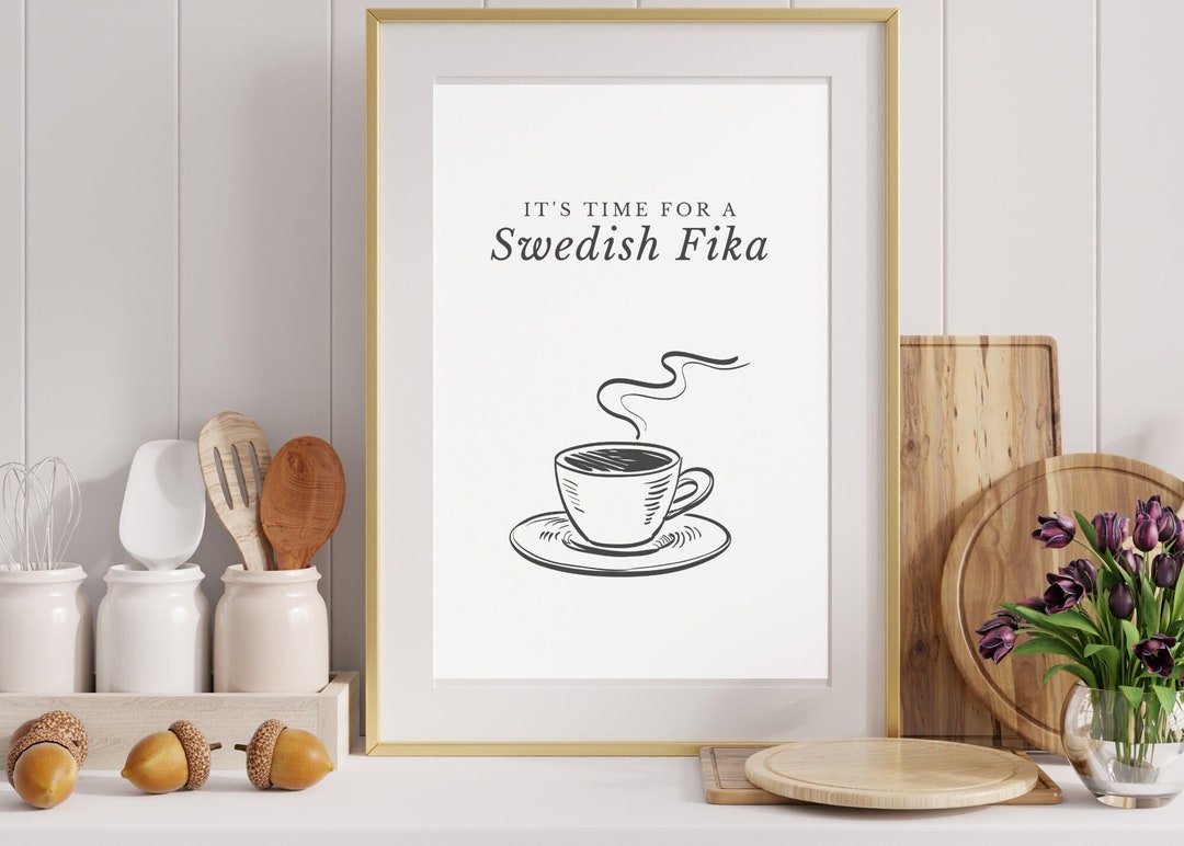 It's Time for a Swedish Fika Art Print for Your Kitchen - Etsy
