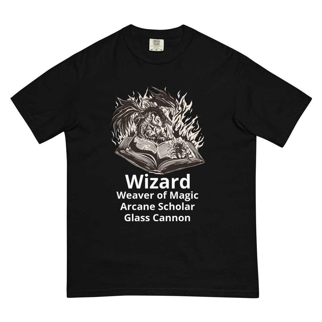 Wizard Glass Cannon - Tee Shirt, D&D Wizard Class Definition Shirt, I'm ...