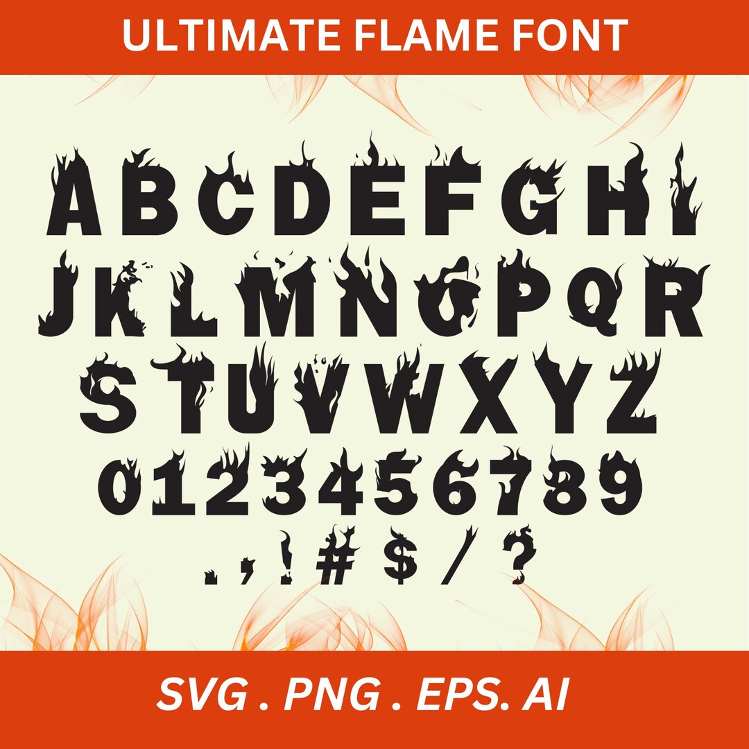 FIRE FONT SVG, Fire Font Alphabet , Flame Font Svg, Flame Font Cricut ...