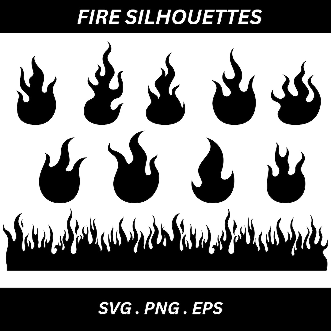 Fire SVG PNG Bundle Fire Flames Svg Camp Fire Svg Black - Etsy UK