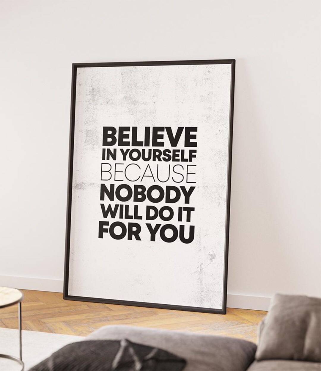 Believe in Yourself - Inspirational Poster. Digital Art. Because You ...