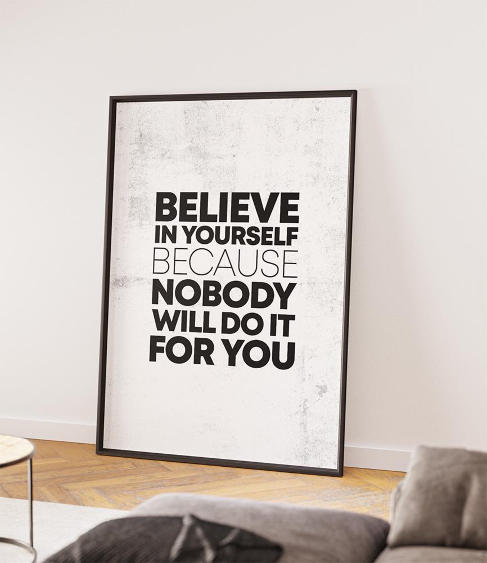 Believe in Yourself - Inspirational Poster. Digital Art. Because You ...