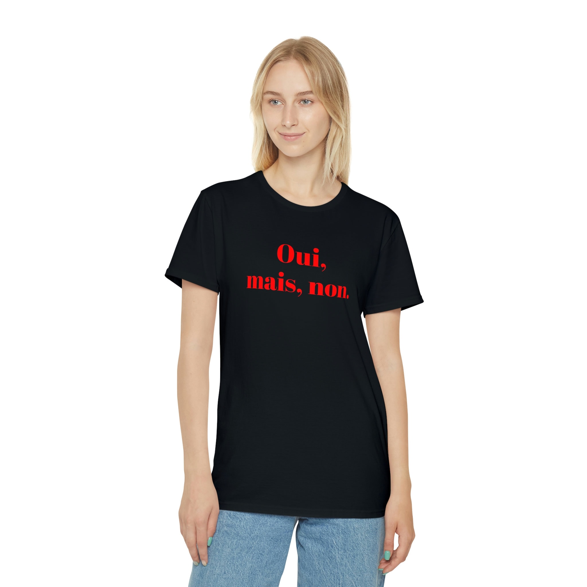 OUI MAIS NON French T-shirt Minimalist Style With French Quote French ...