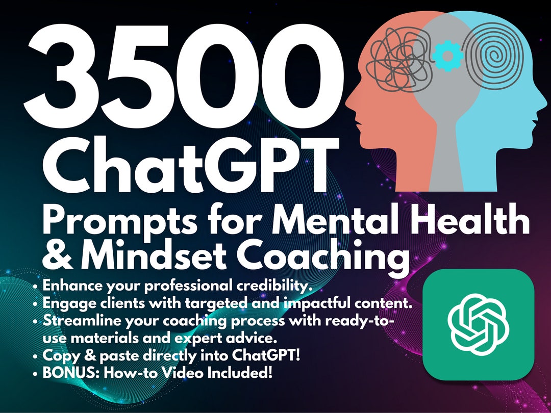 3500 Chatgpt Prompts for Mental Health & Mindset Coaching Transform ...