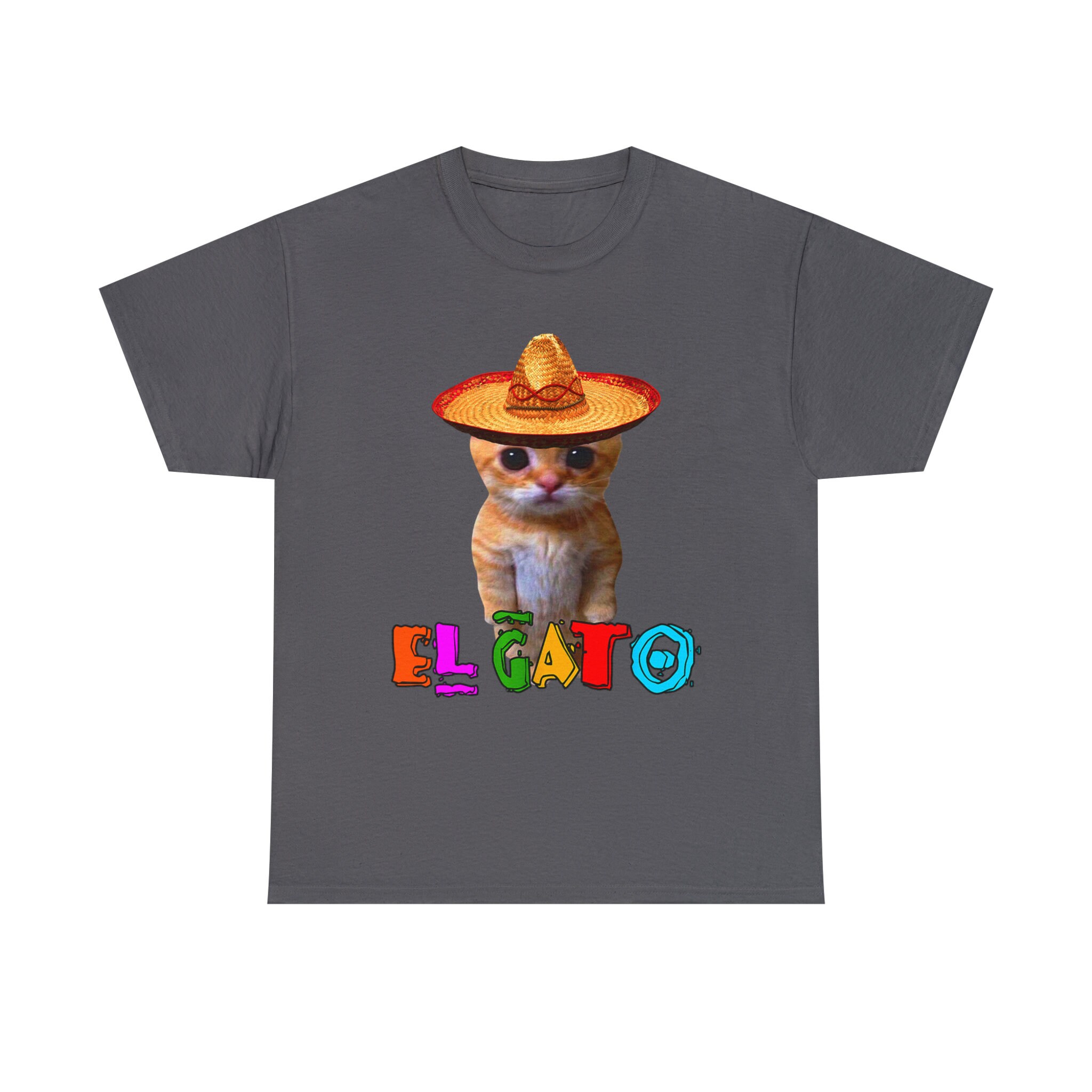 El Gato Meme Mexican Cat Latino Munchkin T-shirt ,el Gato Meme Sad ...