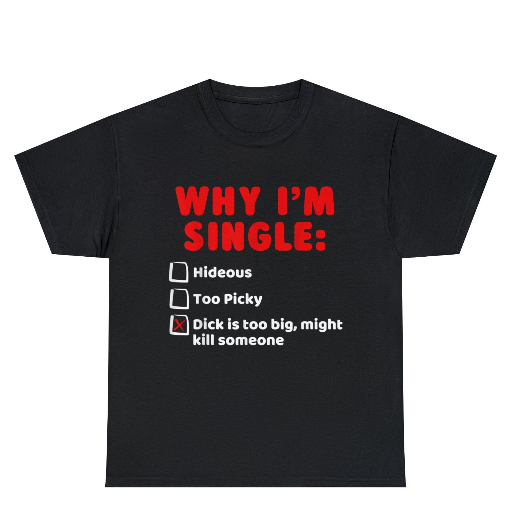 WHY I'M SINGLE Funny List Meme Tee Shirt - Etsy