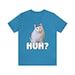 Huh Cat Meme T-shirt ,funny Cat Meme Shirt , Gift for Cat Lovers T ...