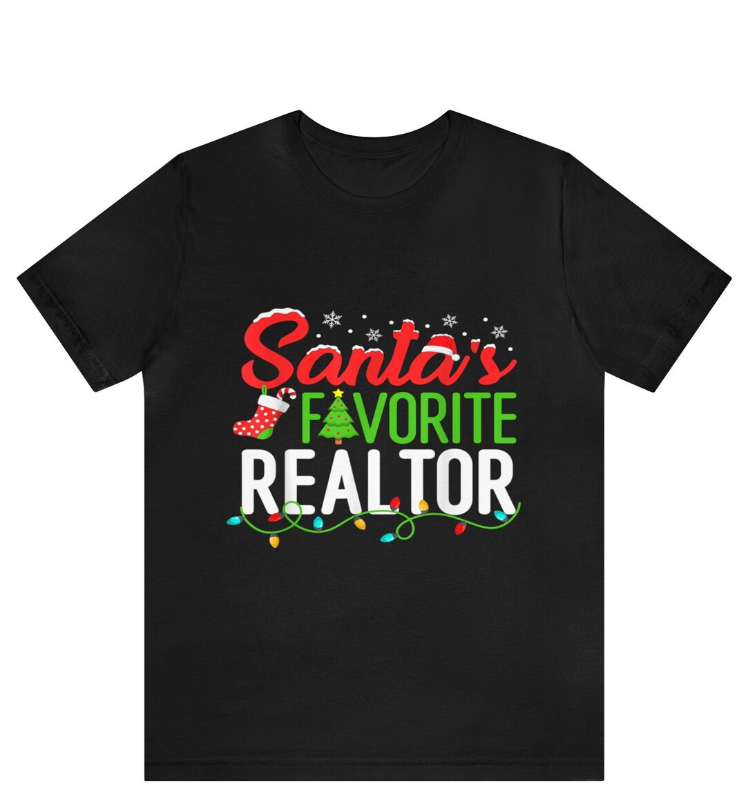 Santa's Favorite Realtor Christmas Real Estate Agent Shirt,real Estate ...