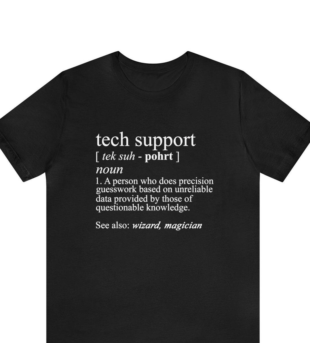 Tech Support Definition Shirt, Tech Support Gift, Funny Tech Support ...