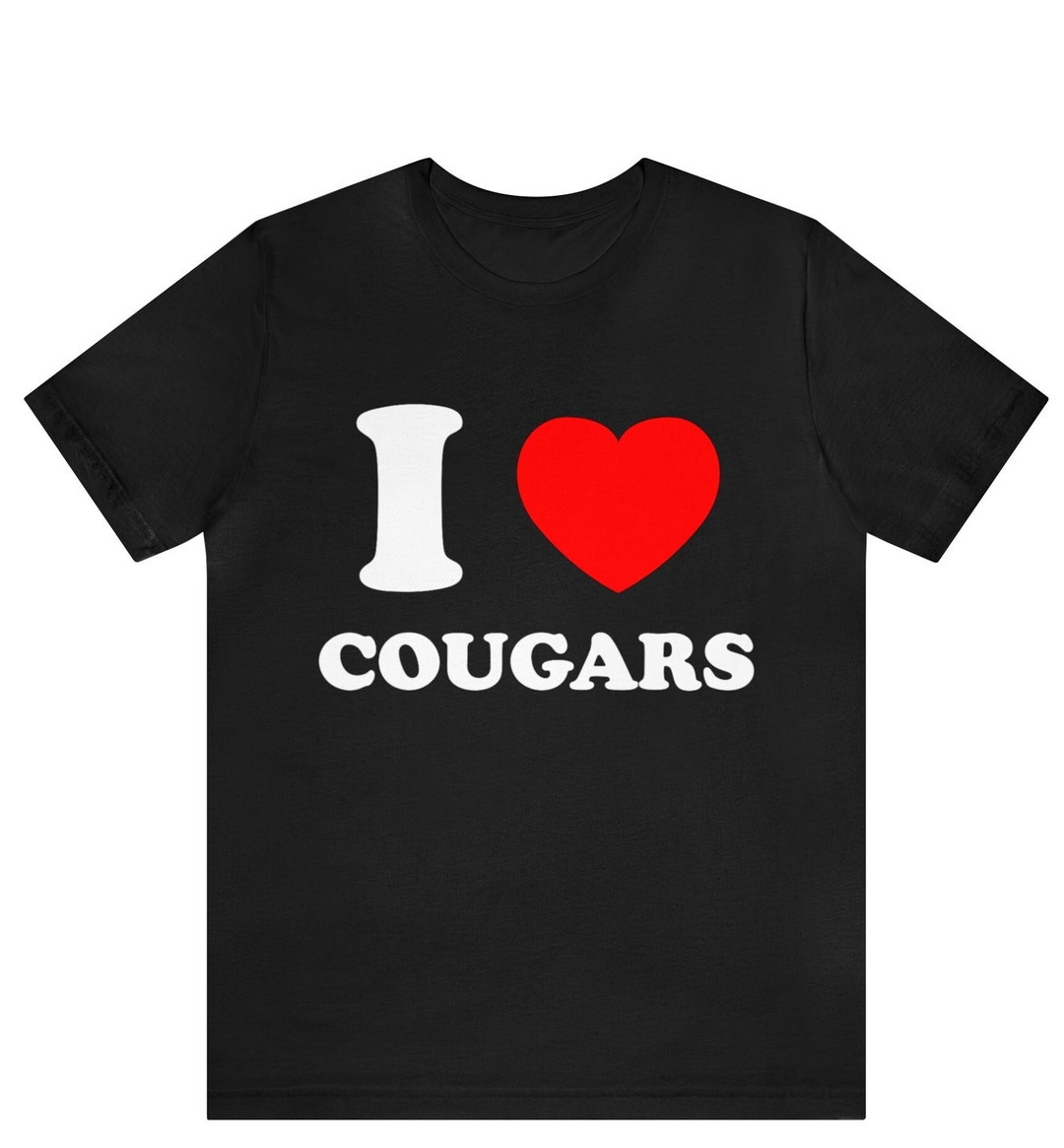 I Love Cougars T-shirt, I Heart Cougars Shirt, Funny Mens Cougar Shirt, Courgar Tee, Funny Gift ...