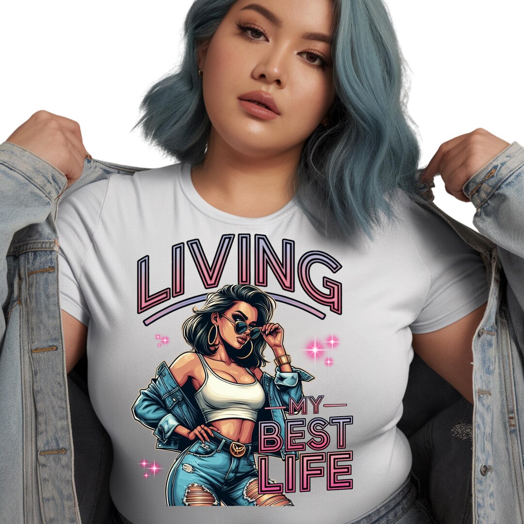 Living My Best Life PNG – Empowered Woman Sublimation Design – Black ...