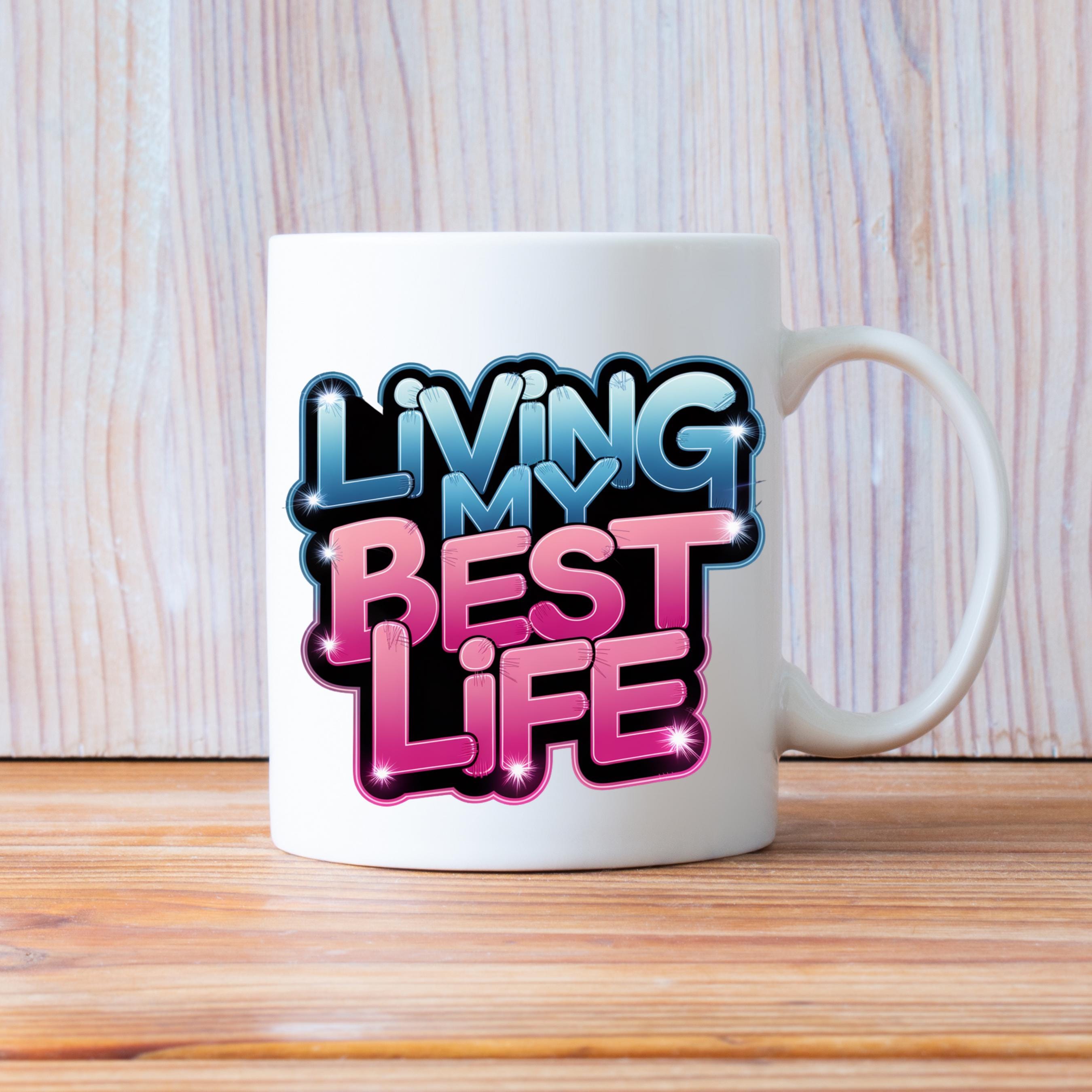 Living My Best Life 4 PNG Files – Empowered Woman Sublimation Design ...