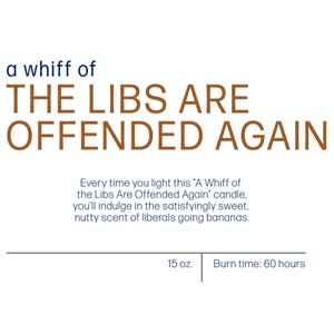 A Whiff of the Libs Are Offended Again Large 15-ounce Candle - Etsy