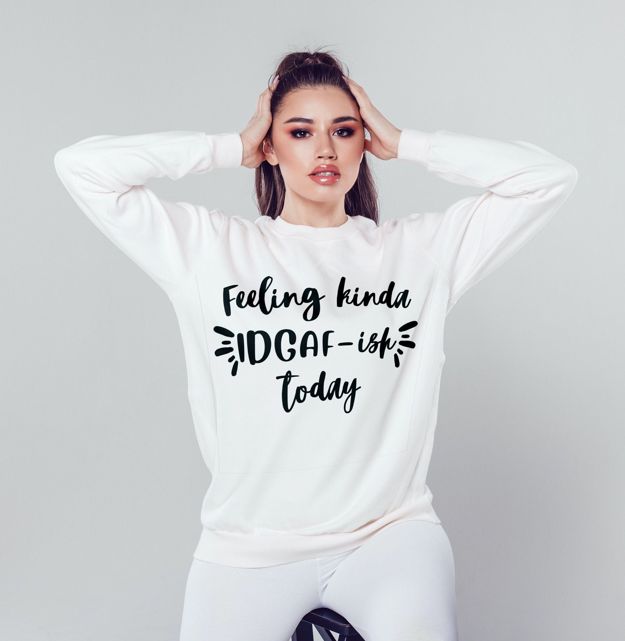 Feeling Kinda Idgaf-ish Today SVG/PNG Digital Download File - Etsy