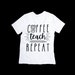 Coffee Teach Repeat SVG, PNG Digital Download File - Etsy