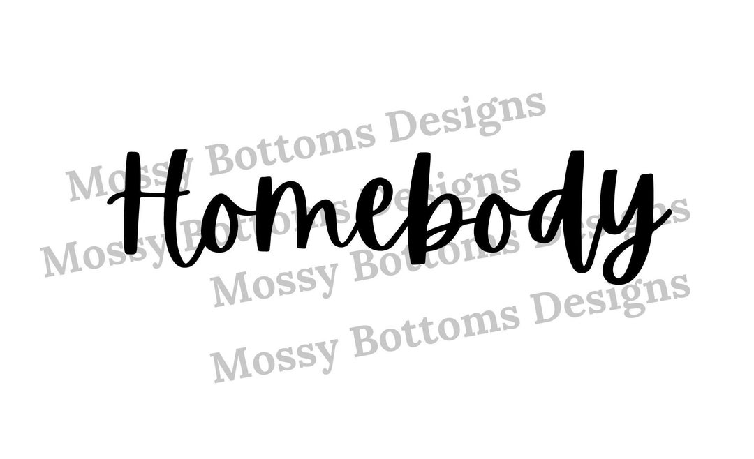 Homebody Svg, Homebody Png, Introvert Svg, Moody Png - Etsy