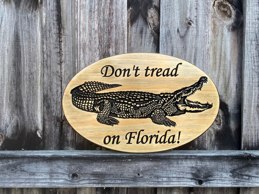Don't Tread on Florida Wood Sign - Etsy