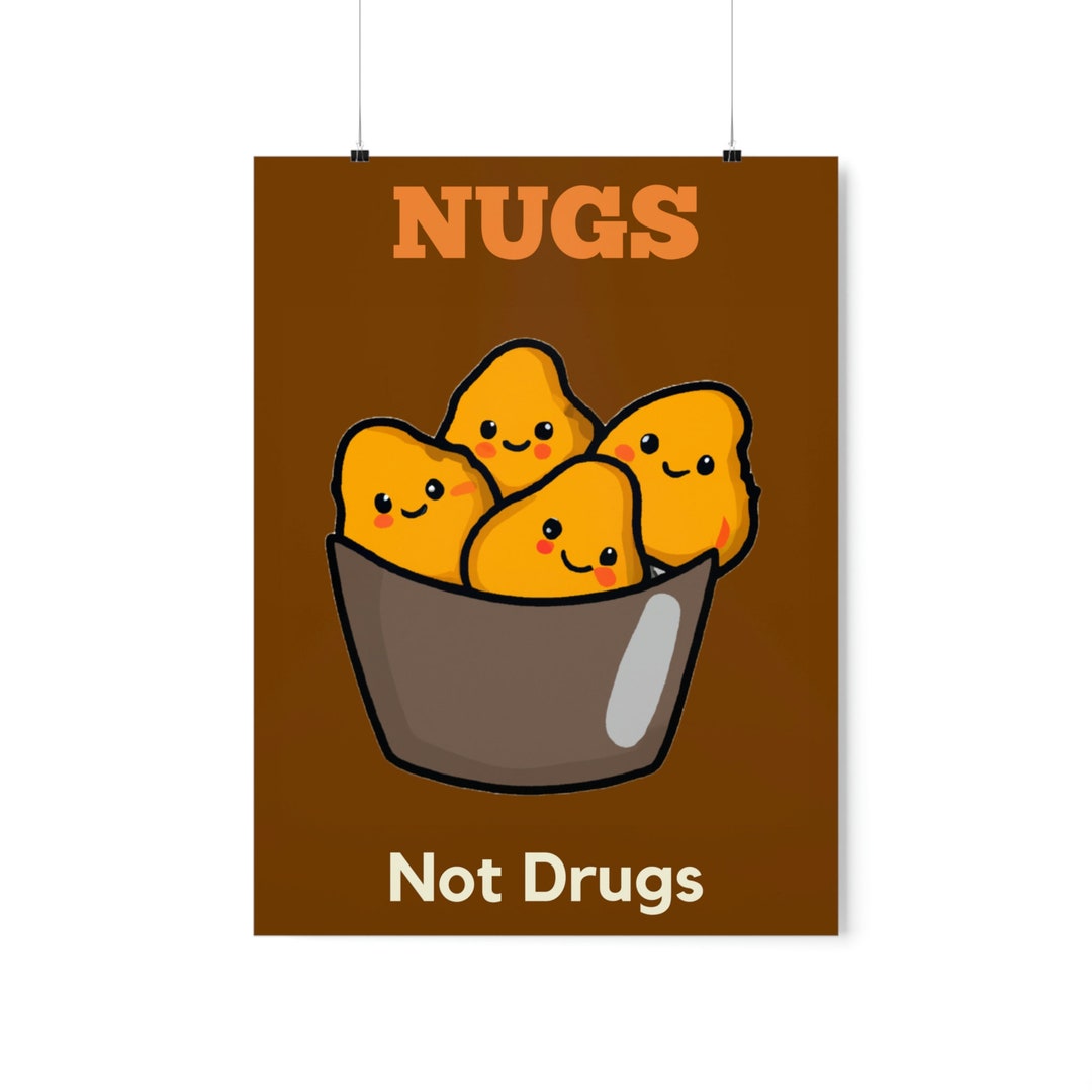 Fun Nugs Not Drugs Cartoon Chicken Nuggets Poster | Whimsical Kitchen ...
