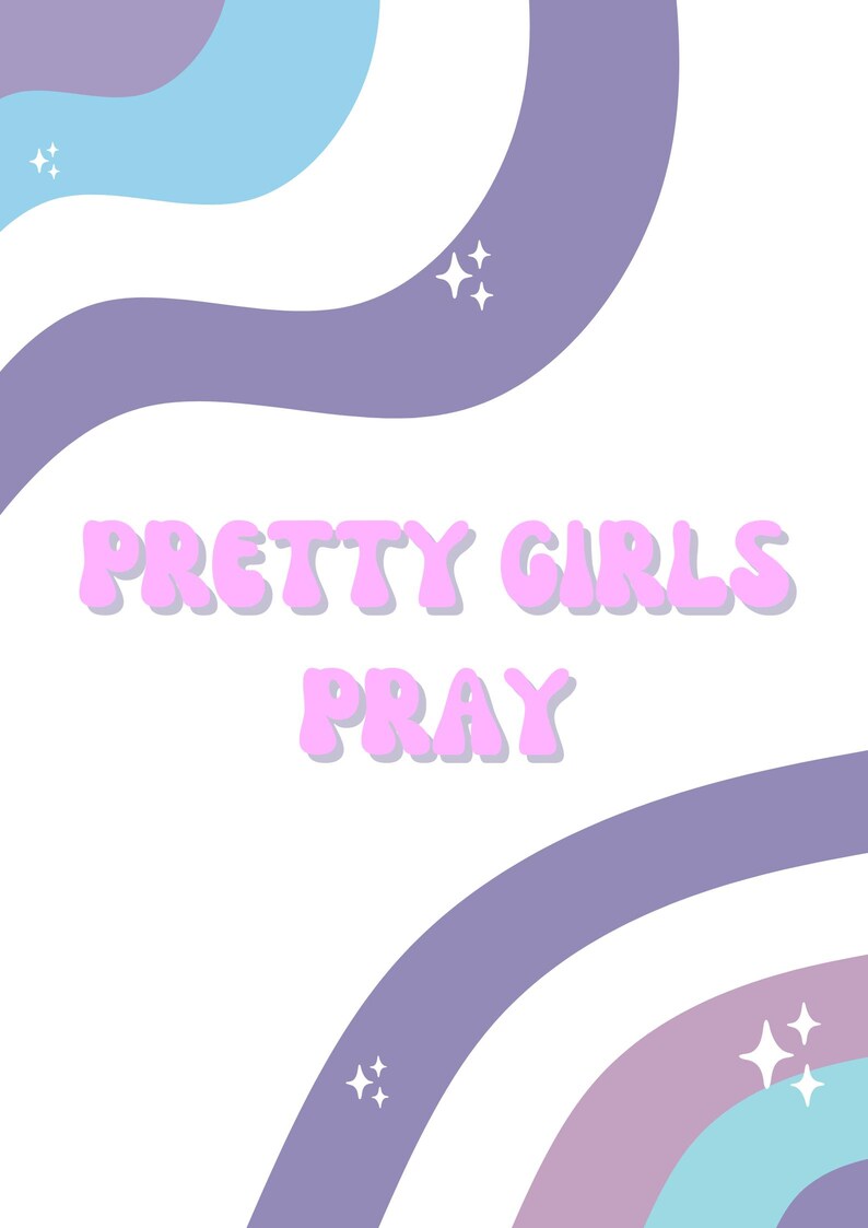 Instant Download - Pretty Girls Pray - Wall Art - Etsy