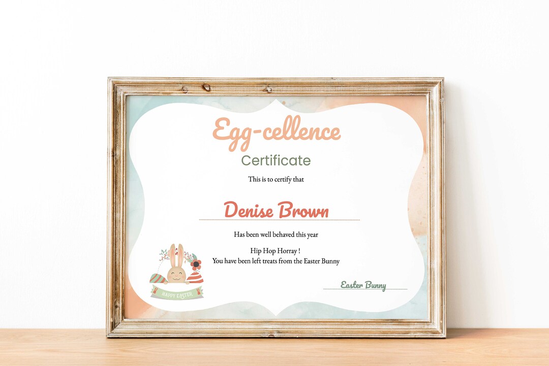 Editable Egg-cellence Certificate, Easter Bunny Certificate of ...