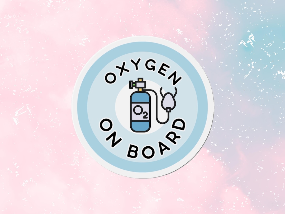 Oxygen on Board Sticker Car Magnet Decal Car Accessory Safety Sign - Etsy