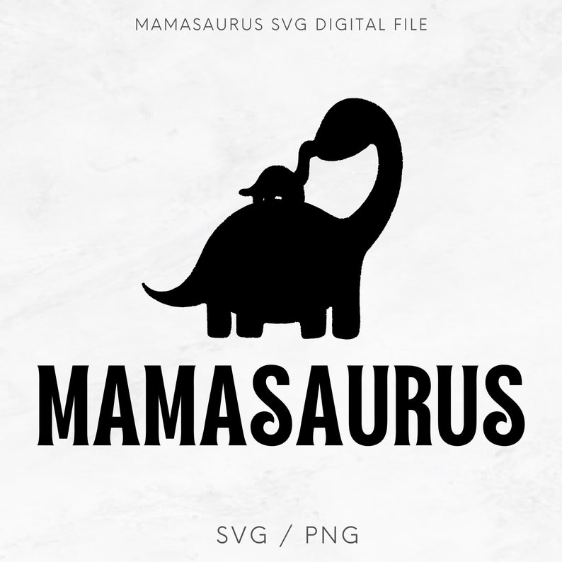 Mamasaurus Svg Cute Dinosaur Mom Shirt Design SVG Files for Cricut, Svg ...