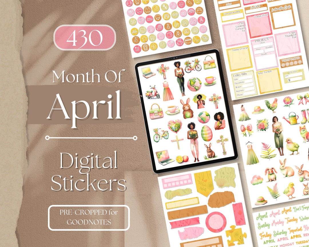 APRIL Digital Stickers 2023 GOODNOTES STICKERS | 430 Month of April ...