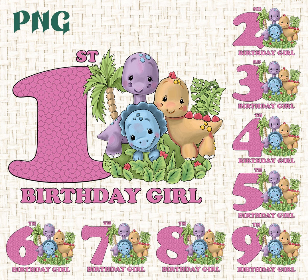 Dinosaurs Birthday Girl PNG, Baby Dino Png, 1st Birthday Png, 2nd,3rd ...