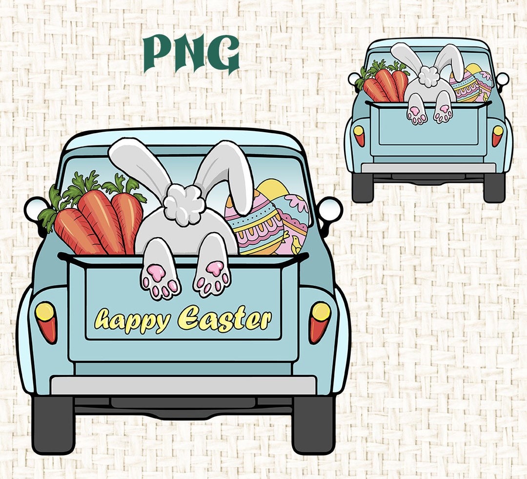 Easter Png, Easter Truck PNG, Easter Bunny Sublimation, Bunny Clipart ...