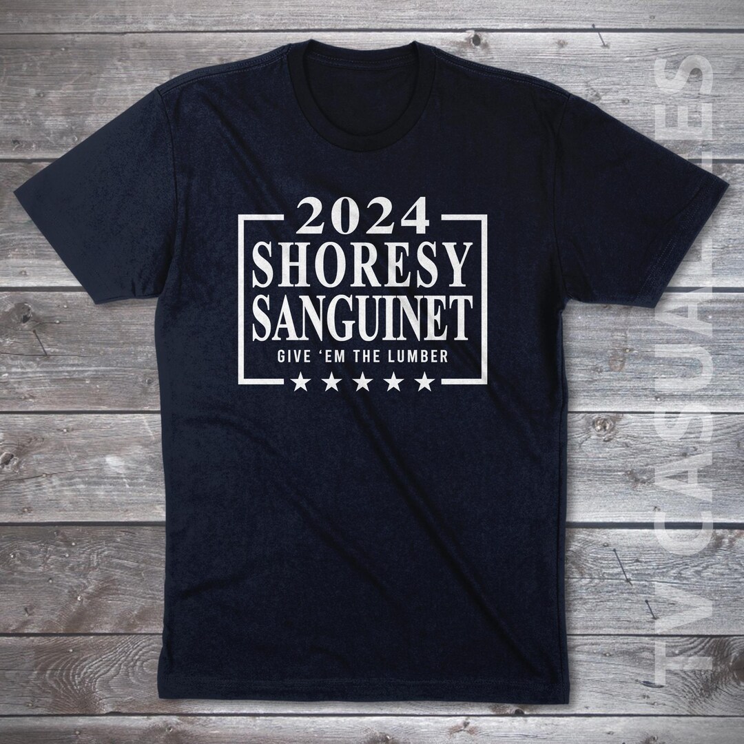 Shoresy Sanguinet 2024 Mens T-shirt or Tank Top -pop Culture, Election ...