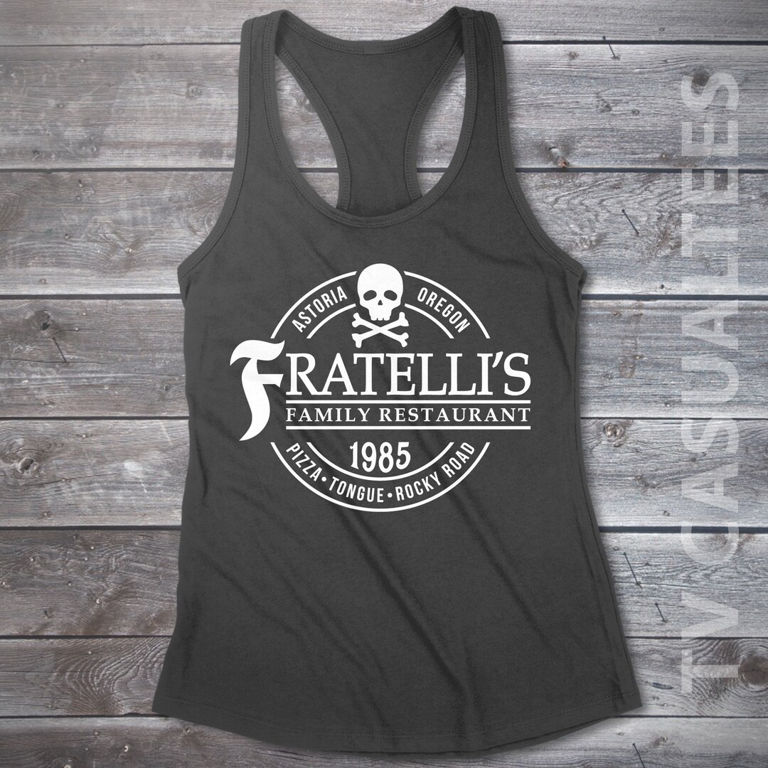Fratelli's Family Restaurant Ladies Racerback Tank Top -goonies, Funny ...