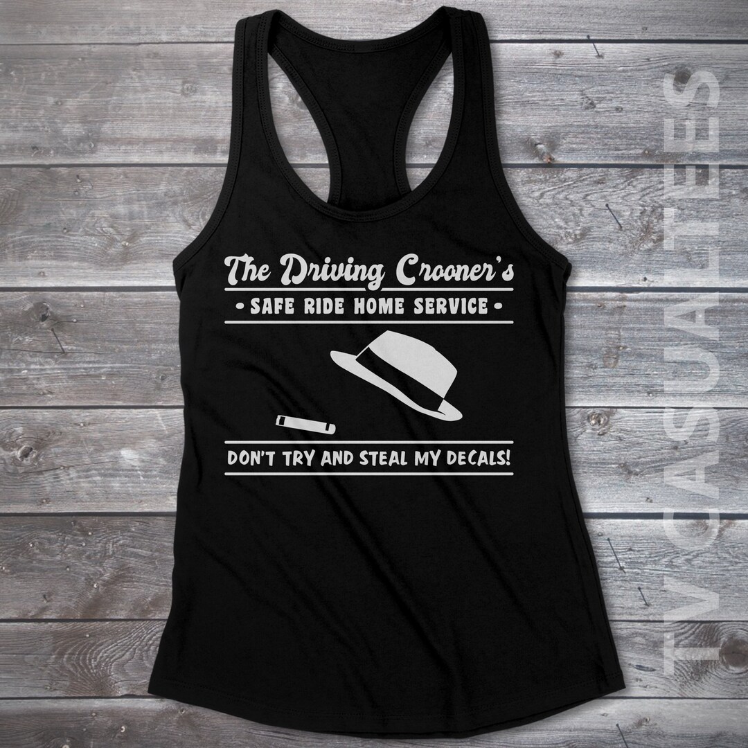 The Driving Crooner's Safe Ride Home Service - Don't Try and Steal My ...