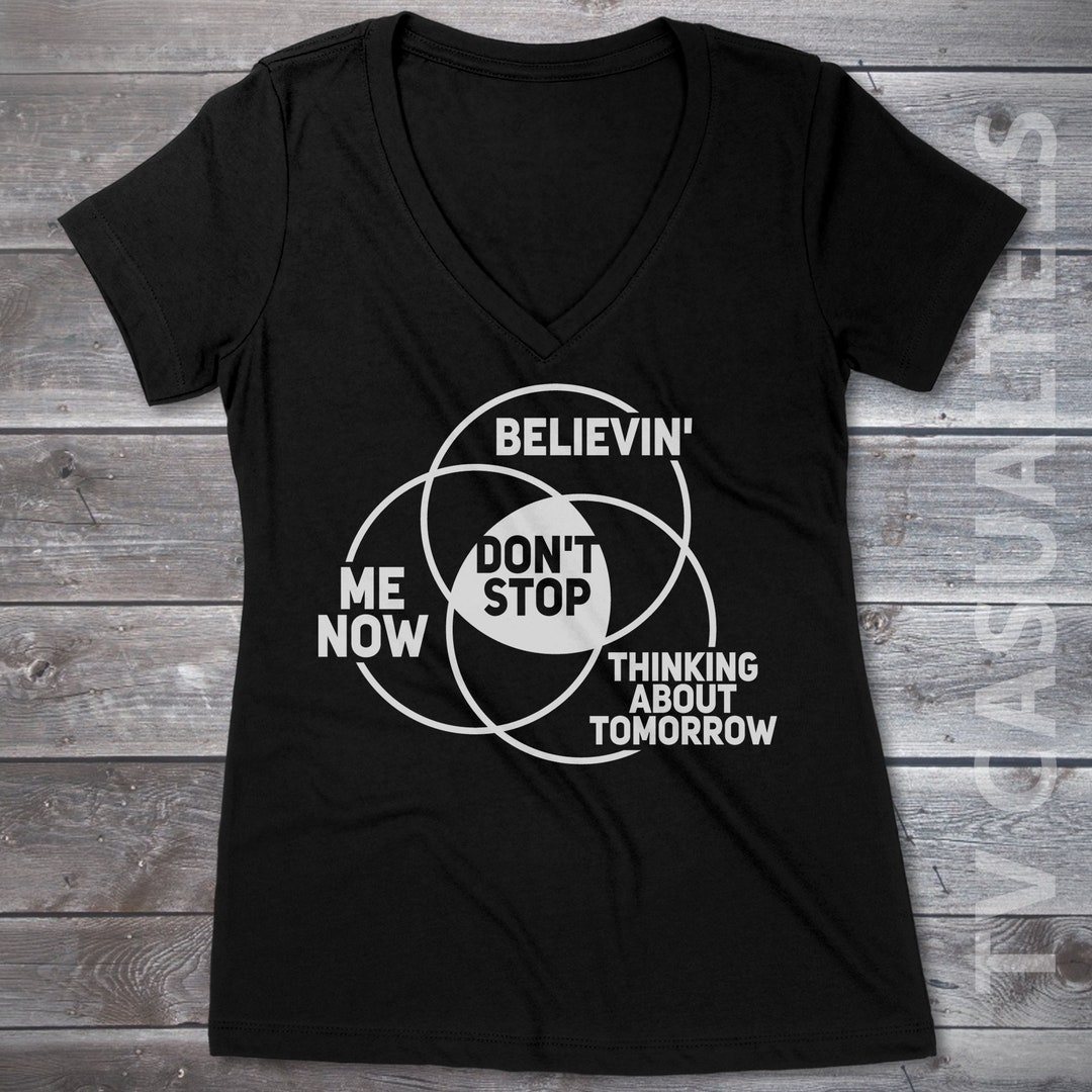 Don't Stop Venn Diagram Ladies Crewneck or V-neck T-shirt -music Shirt ...
